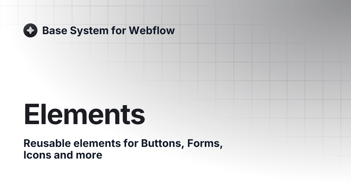 Elements | Base System for Webflow