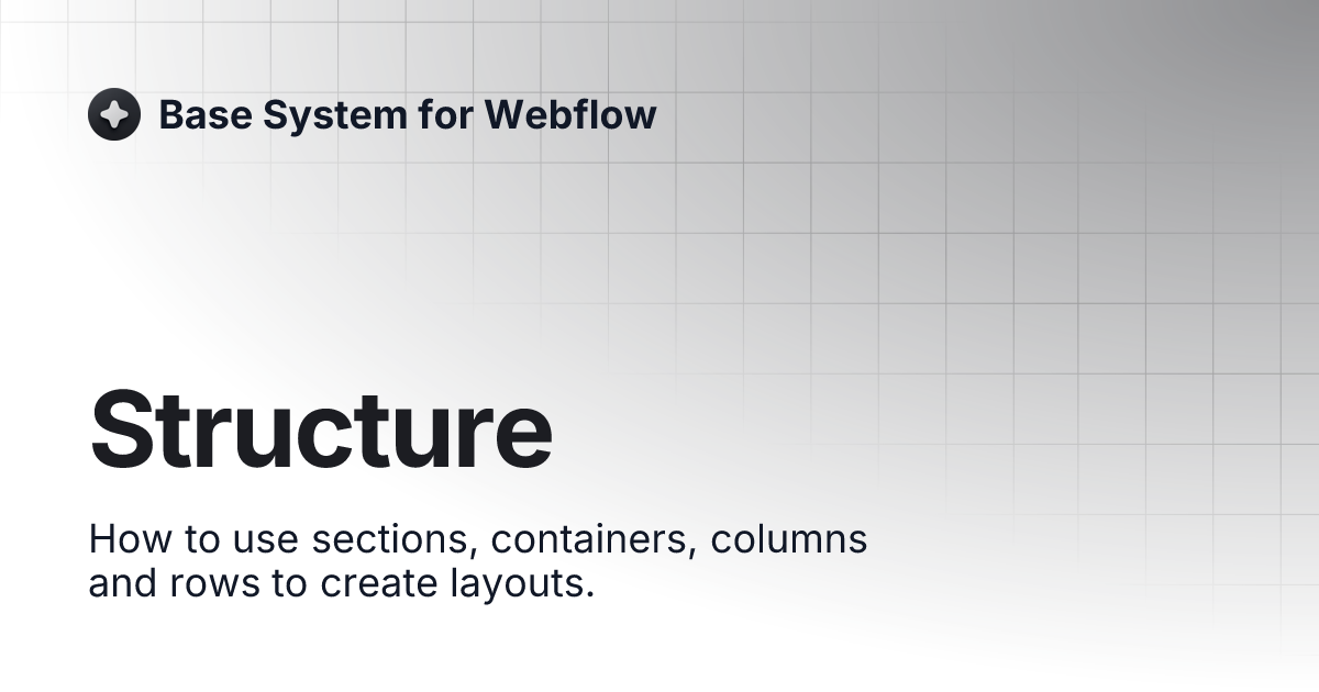 Structure | Base System for Webflow